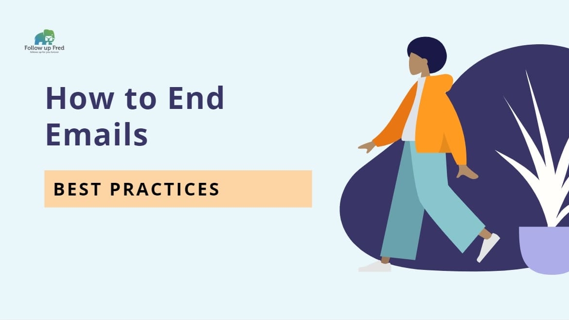 How To End An Email Message With Closing Examples FollowUpFred