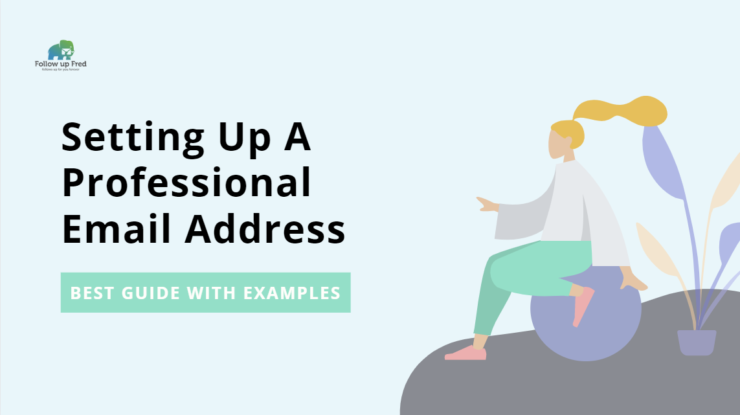 How to Set up a Professional Email Address | FollowUpFred